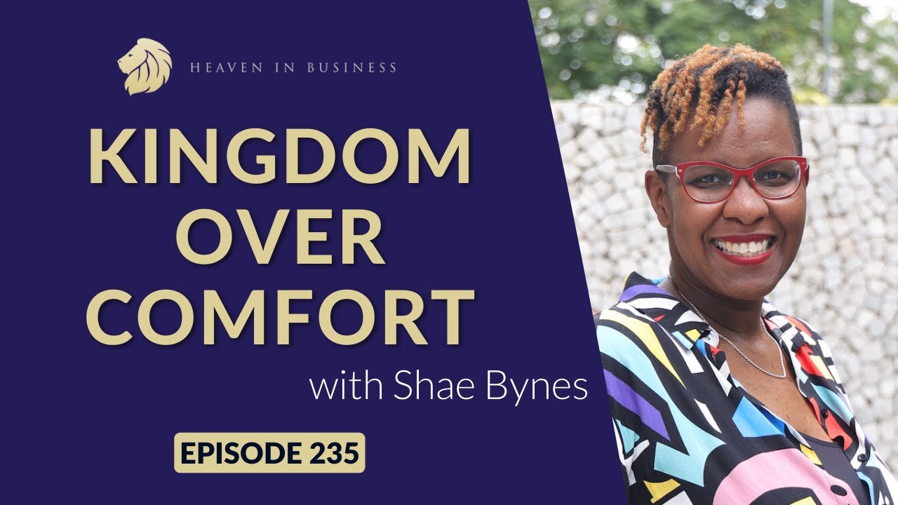 Kingdom Over Comfort with Shae Bynes - YouTube