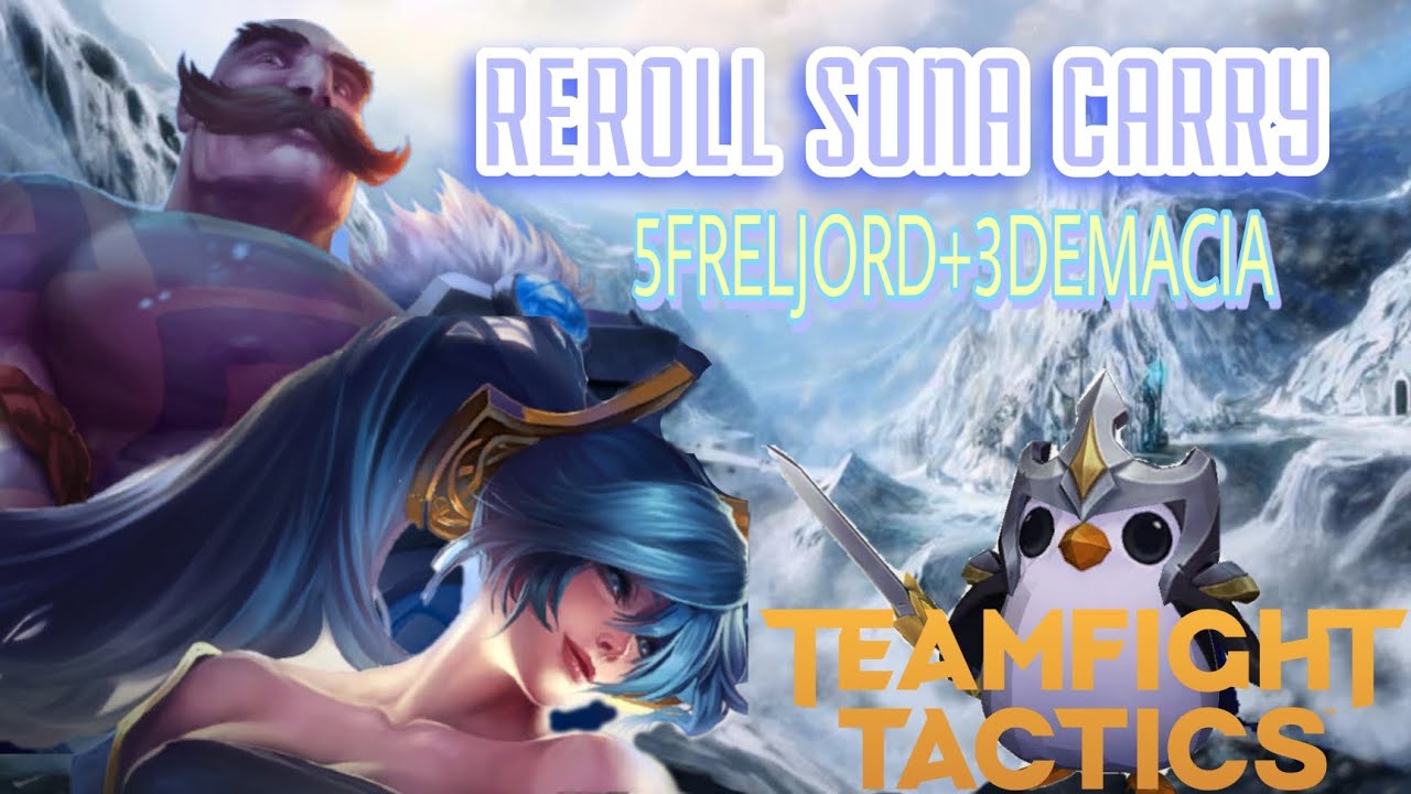 Tập sự TFY.3: REROLL SONA CARRY ai ngờ cuối game BÙNG NỔ với BRAUM ...