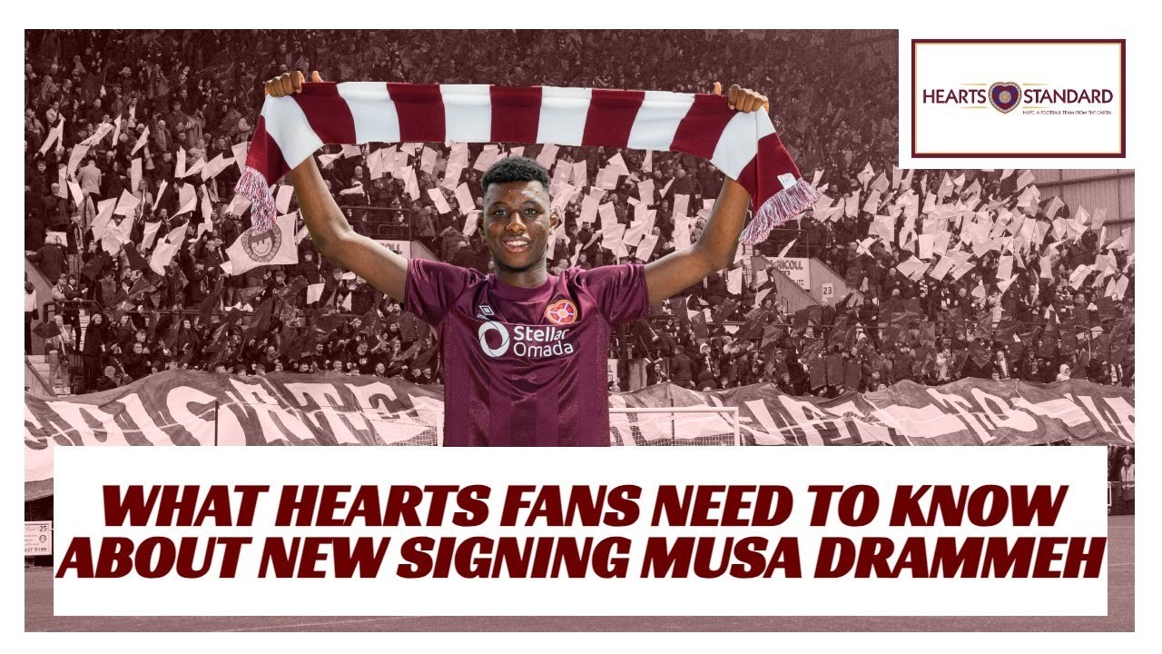 What do Hearts fans need to know about new signing Musa Drammeh? - YouTube
