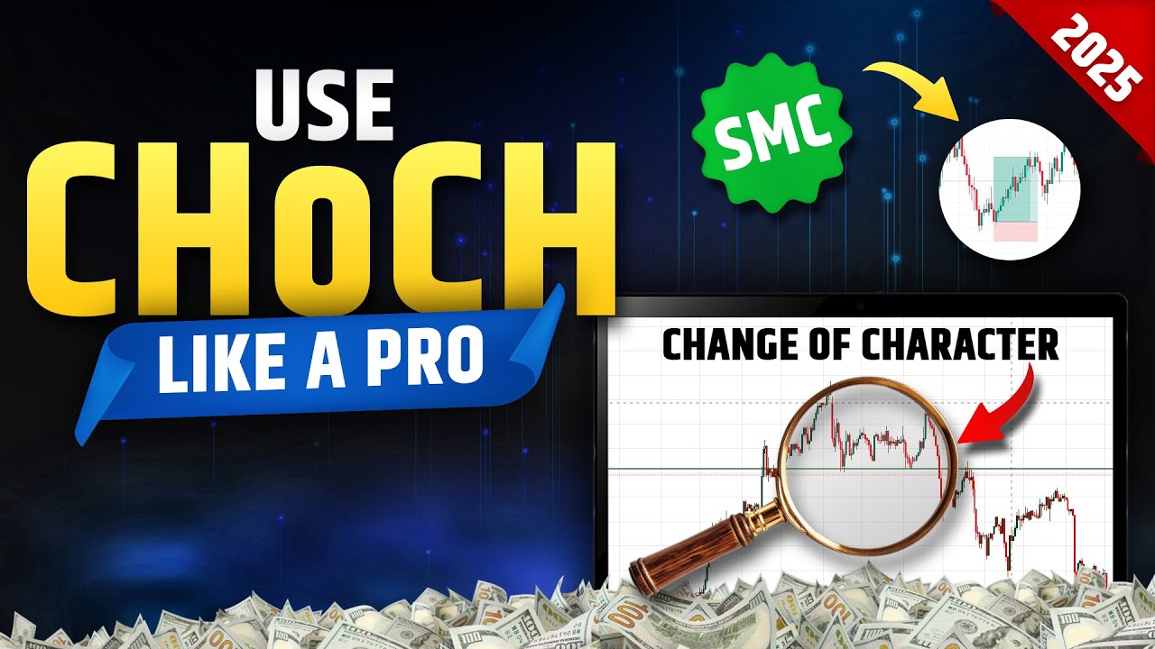 Change of character (CHoCH) Explained in 2025 - YouTube