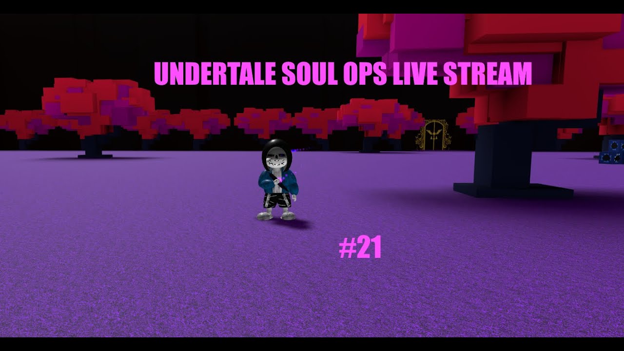 Undertale soul ops live stream #21 - YouTube