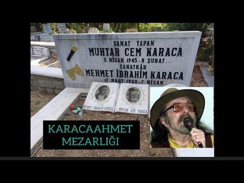 CEM KARACA KABRİ, İRANLILAR MESCİD  KABRİSTANI, KARACAAHMET MEZARLIĞI 