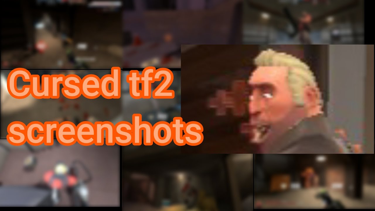 cursed tf2 screenshots - YouTube