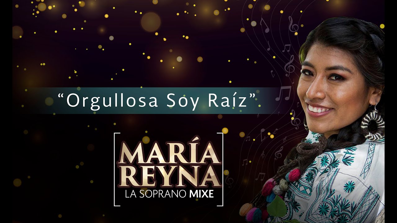 María Reyna "La Soprano Mixe" - Orgullosa Soy Raíz - Tlaxcala - YouTube
