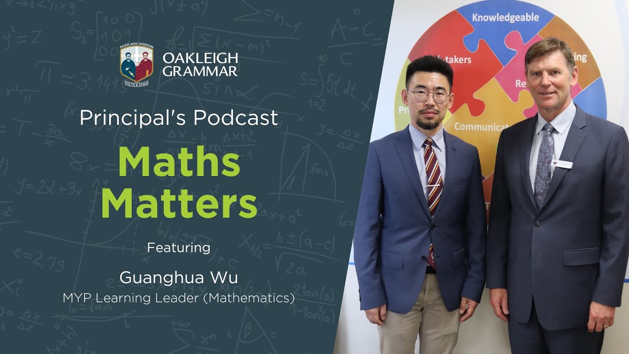 Principal's Podcast ep. 5: Maths Matters ft. Guanghua Wu - YouTube