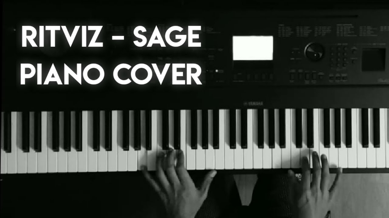 Ritviz – Sage ( Piano Cover ) by Krishmish - YouTube