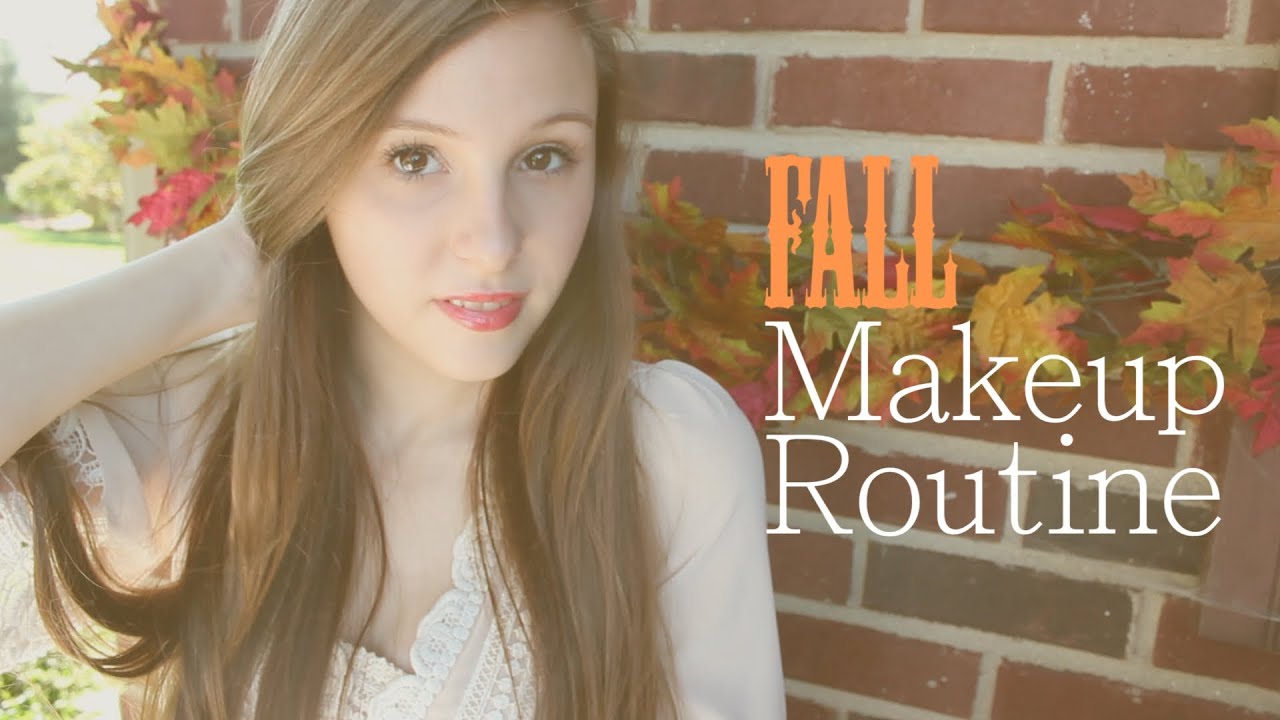 Fall Makeup Routine Youtube