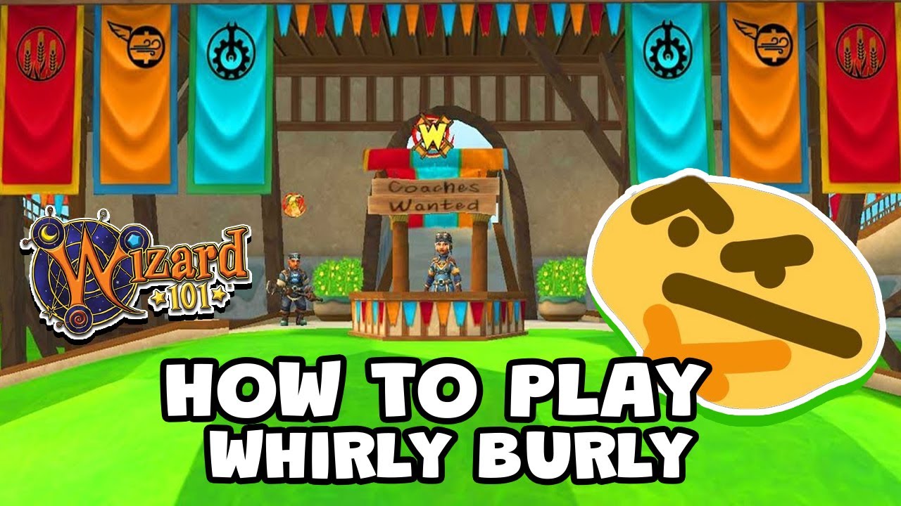 Wizard101: How to play whirly burly Guide 💀 - YouTube