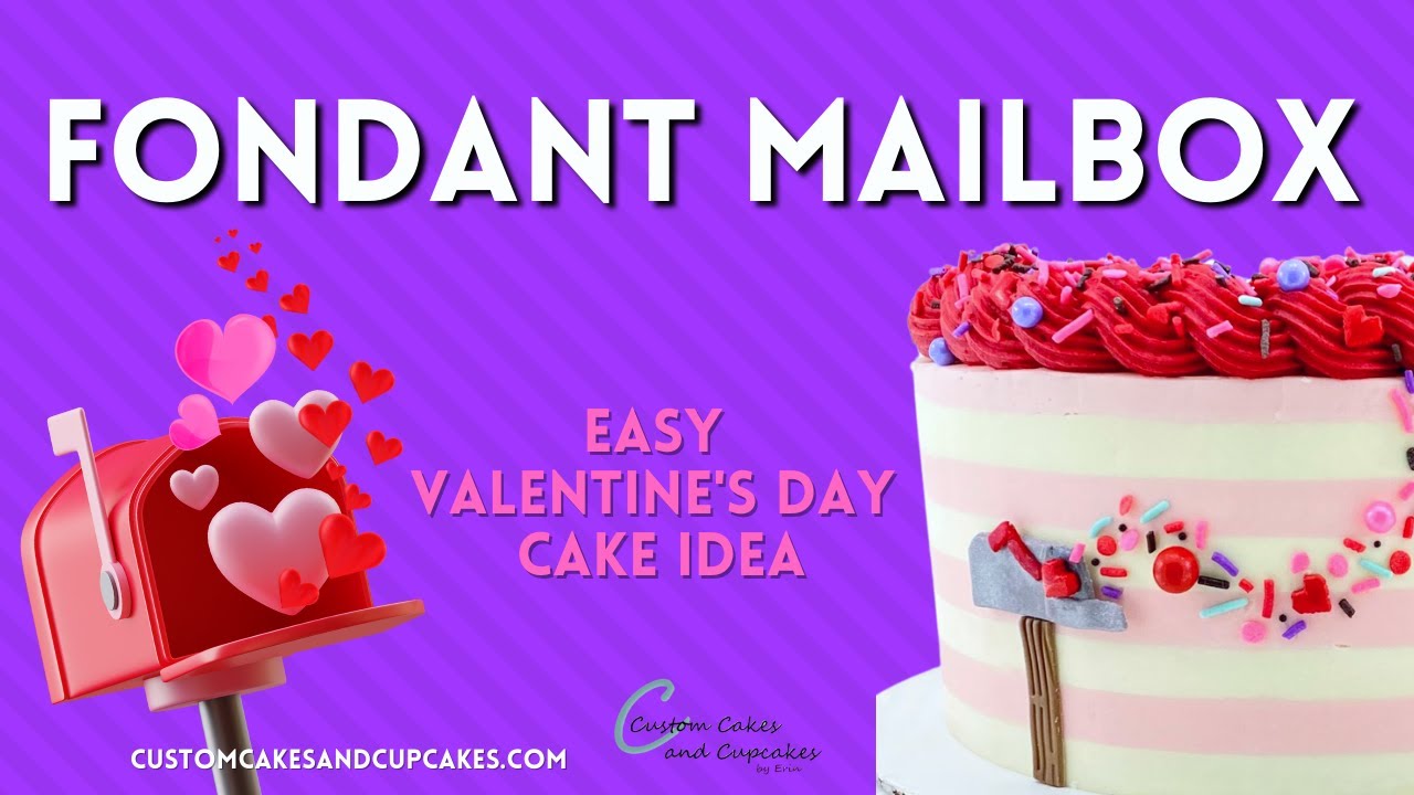 How to Make a FONDANT MAILBOX: Easy Valentine's Day Cake Decorating ...