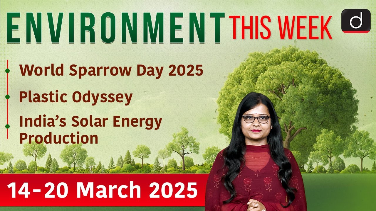 Environment This Week | 58 Tiger Reserve | Sparrow | Ep 31 | GS 3 ...