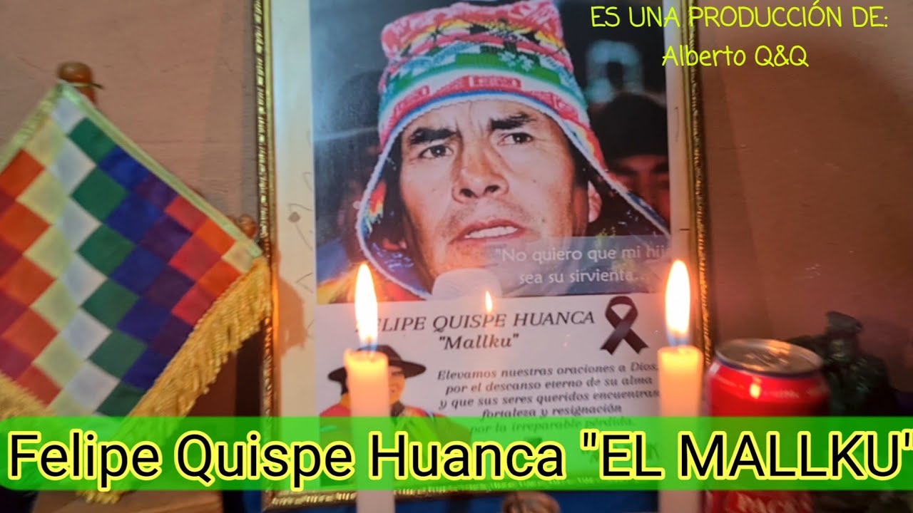 Felipe Quispe Huanca "EL MALLKU" - YouTube