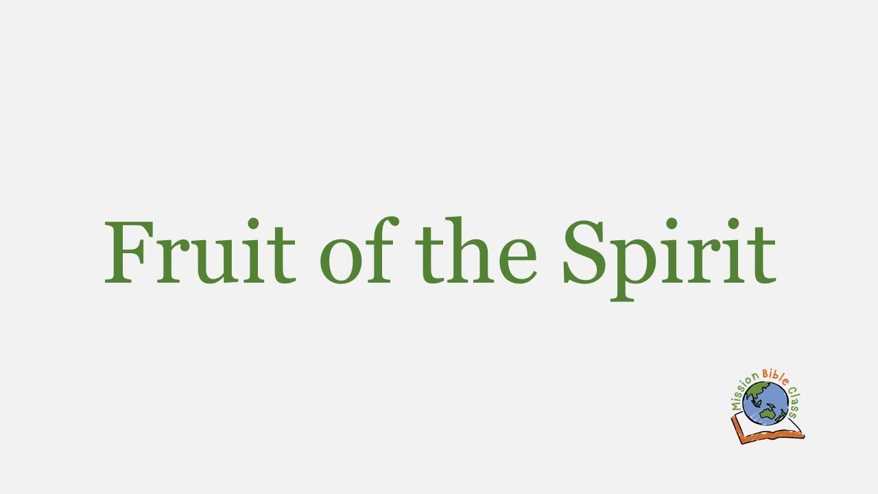 Fruit Of The Spirit Song YouTube Fruit Of The Spirit Song YouTube