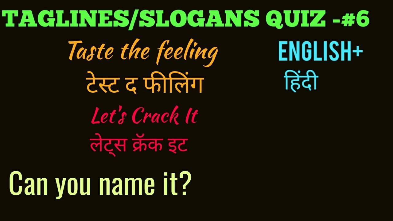 Taglines/Slogans Quiz -#6 - YouTube