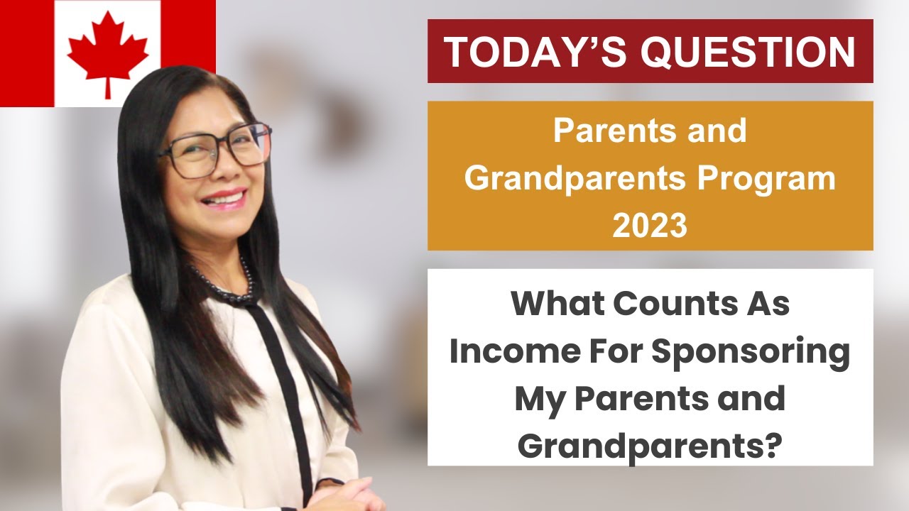 Income Requirement For Sponsorship | Parents And Grandparents Program ...