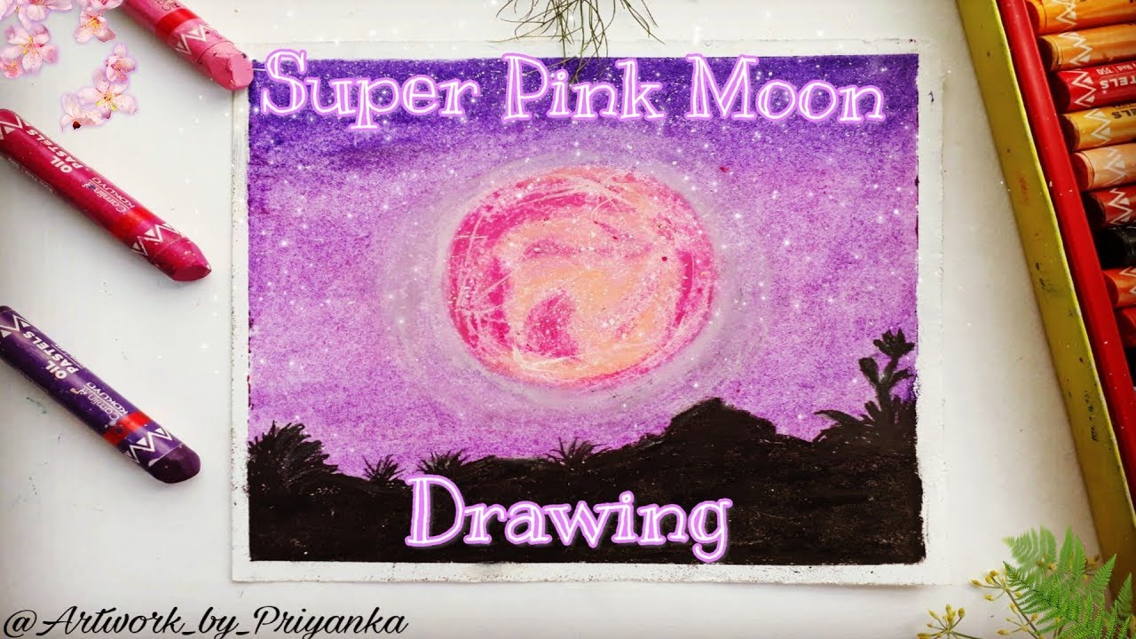 Super Pink Moon Drawing With Oil Pastel For Beginners - YouTube