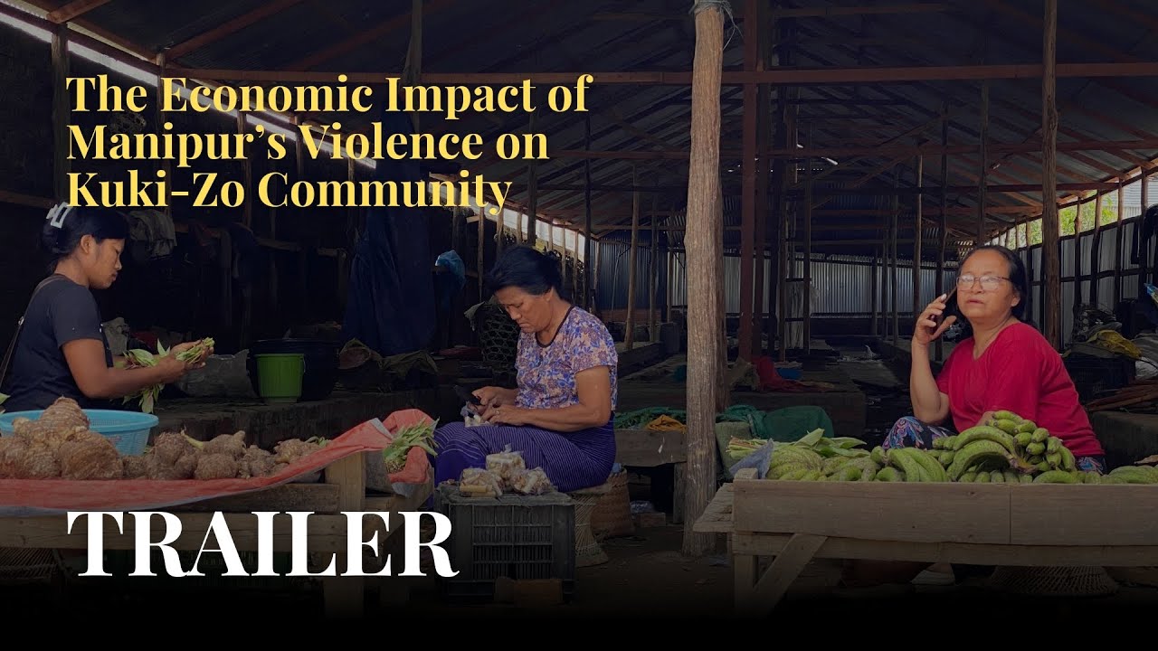 Trailer | Life in Lamka - Economic Impact of Violence on Kuki - Zo ...
