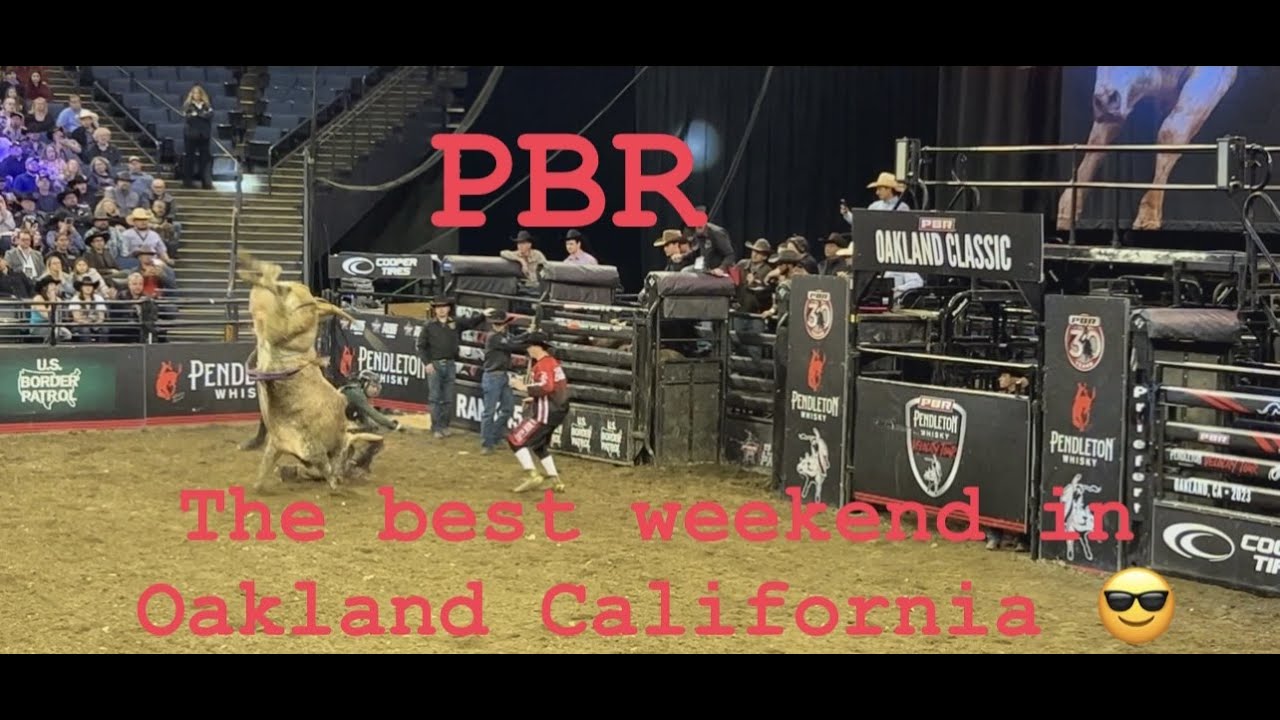 PBR 2023 THE BEST WEEKEND IN OAKLAND CALIFORNIA,EL MEJOR RODEO ...