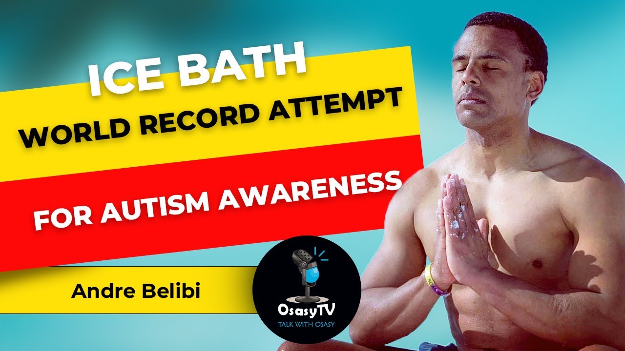 Breaking the Ice Bath World Record for Autism| André Belibi| Autism spectrum disorder awareness ...