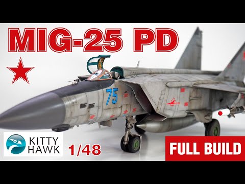 Mig-25 PD Kitty Hawk 1/48 scale