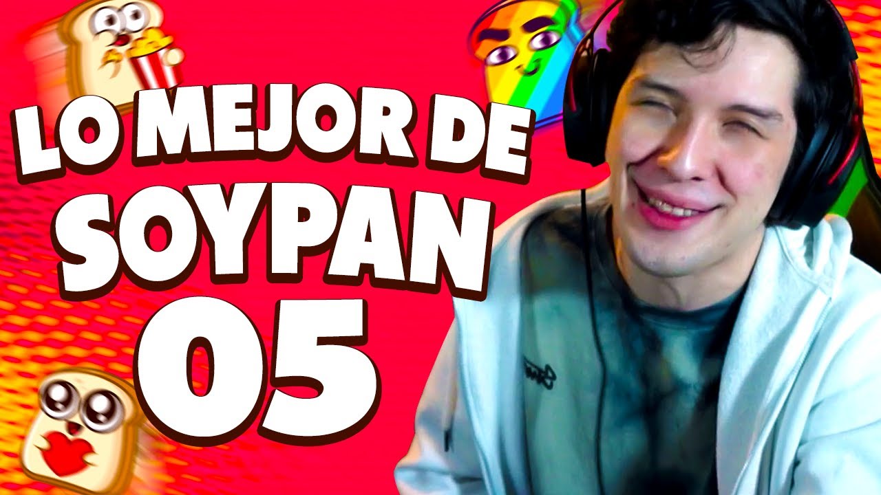 Lo mejor de SoyPan #05 | Clips de Twitch - YouTube