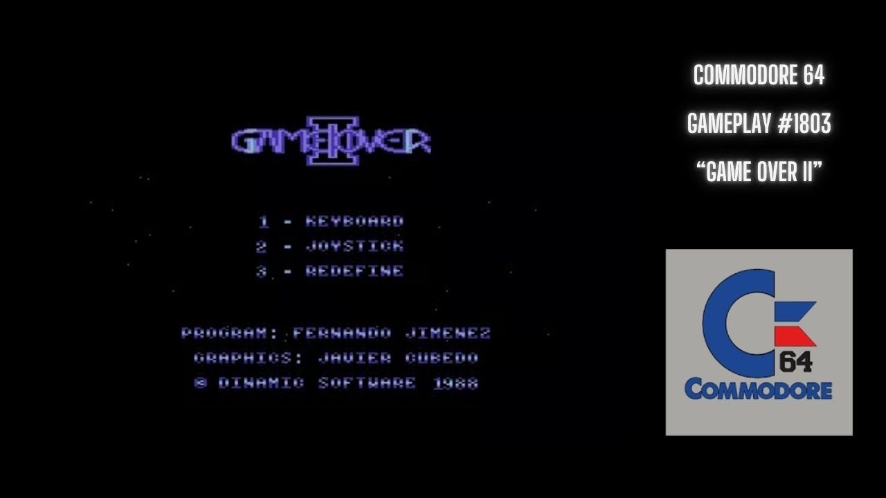 Game Over II (Commodore 64 / Gameplay #1803) - YouTube