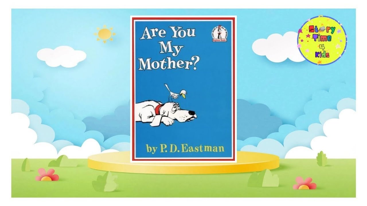 Are You My Mother? | Read Aloud | Bedtime Story | Fairy Tale | Kids ...