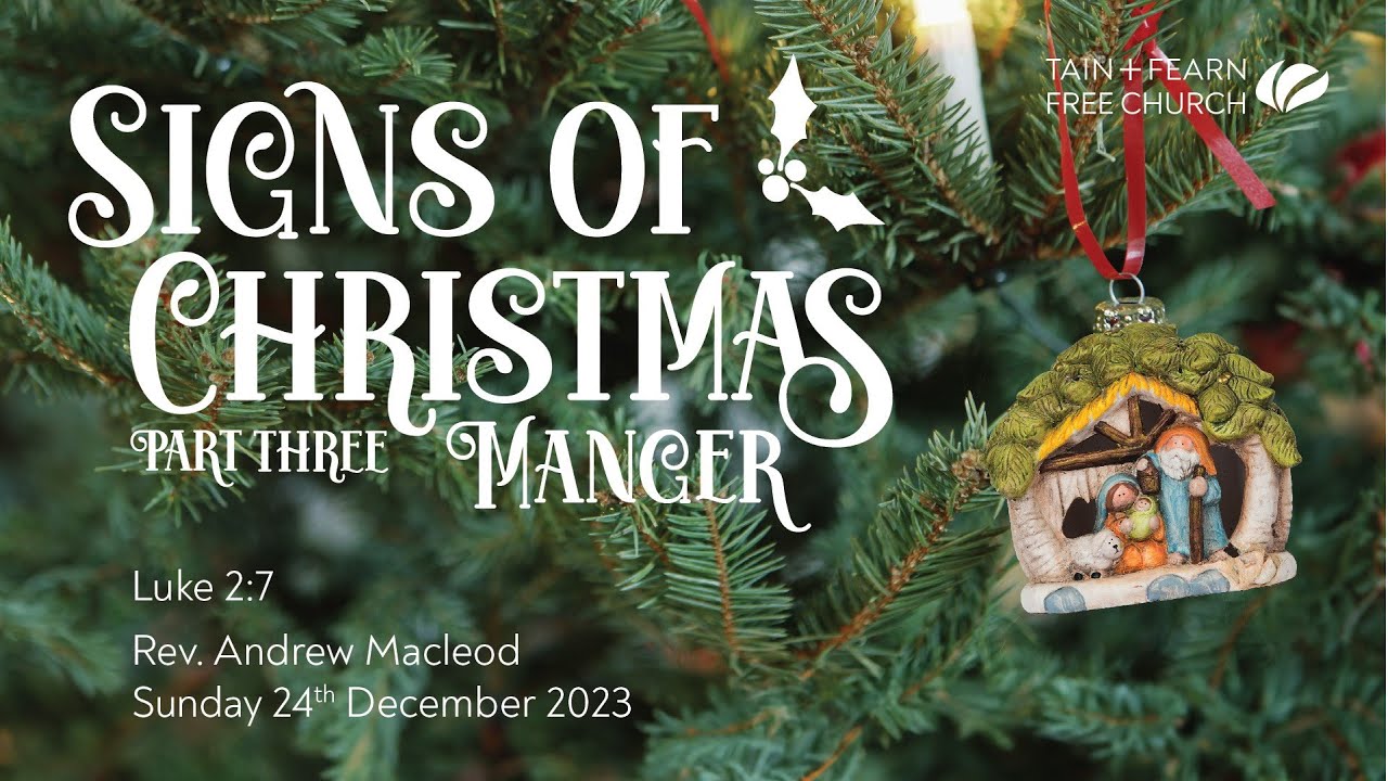 Signs of Christmas: Part 3- The Manger (Luke 2:7) - YouTube