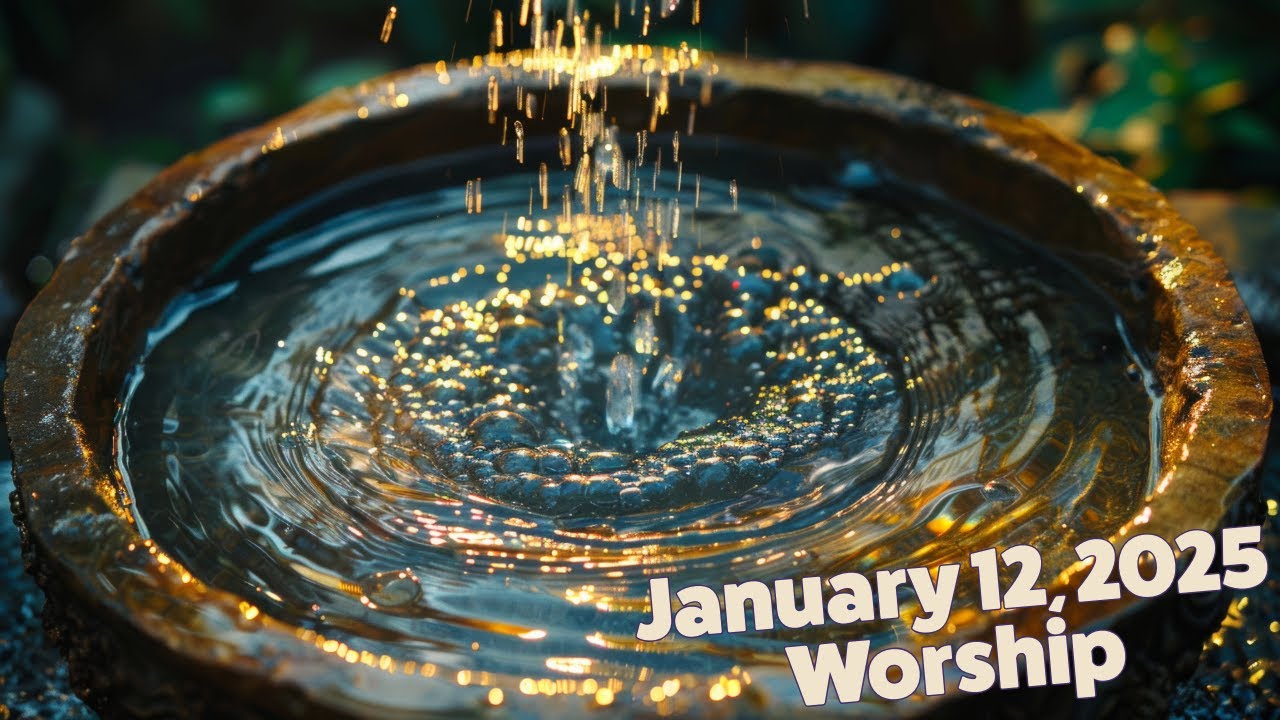 January 12 2025 Worship - YouTube