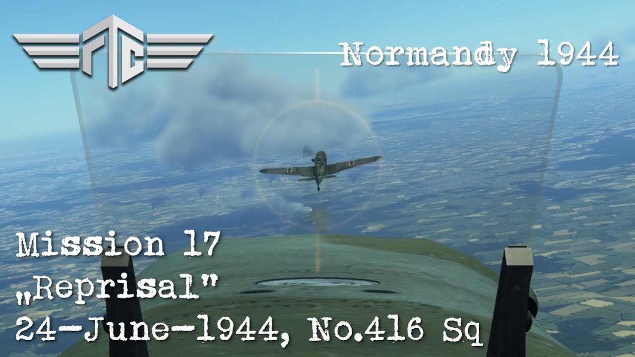IL-2 Great Battles - Reprisal (FTC Normandy 1944) [E] - YouTube