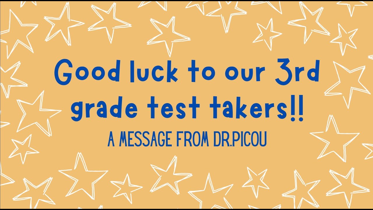 Good luck to our 3rd grade test takers!! - YouTube