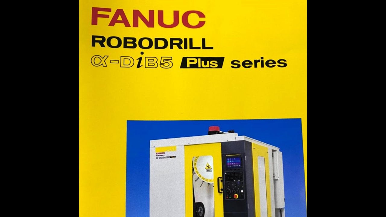 FANUC ROBODRILL α-DiB5 Plus CNC Milling - Technipunch - YouTube