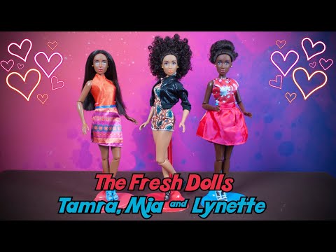 The Fresh Dolls - Tamra, Mia & Lynette