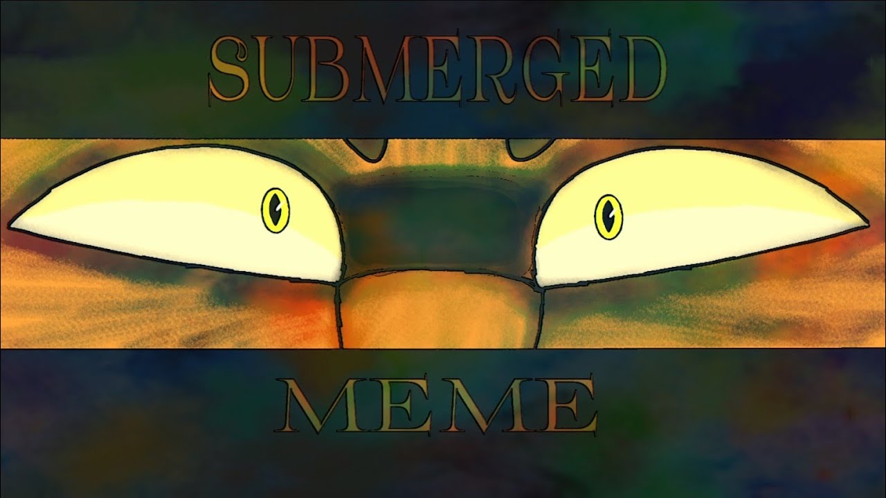 🌀Submerged MeMe🌀 (gift?) - YouTube