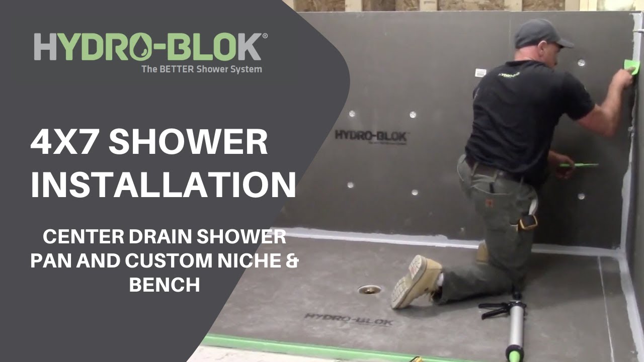 HYDRO BLOK 4x7 Shower Installation Center Drain Shower Pan and Custom ...