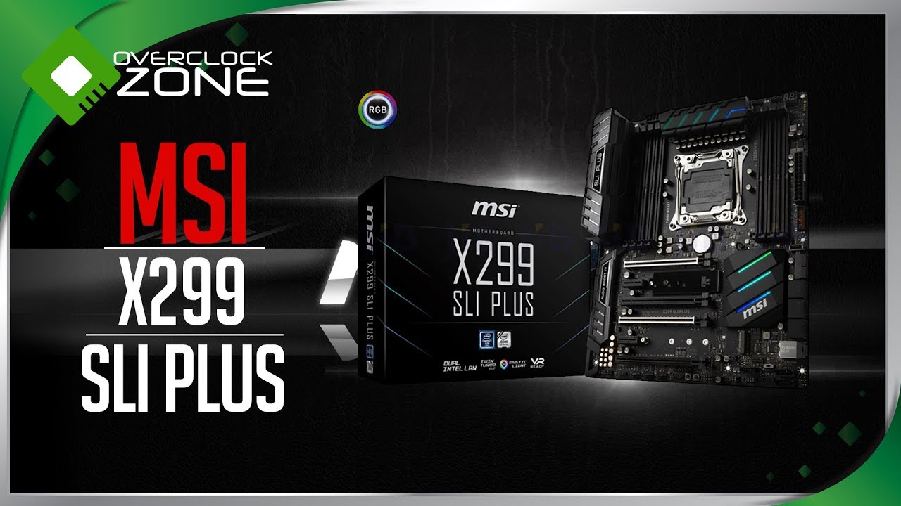 รีวิว MSI X299 SLI Plus : LGA2066 Motherboard - YouTube