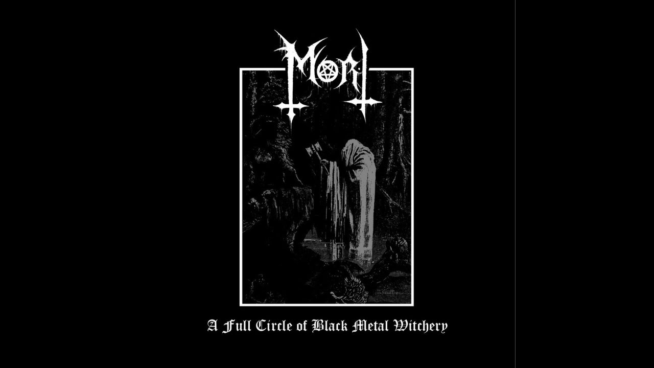 Mort - A Full Circle of Black Metal Witchery (Full Album) - YouTube