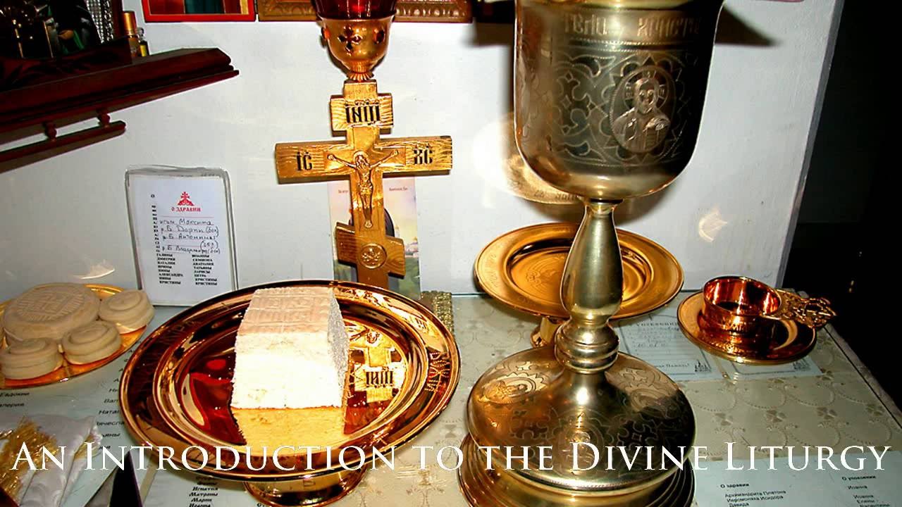 A Brief Introduction to the Divine Liturgy - Holy Annunciation Orthodox ...
