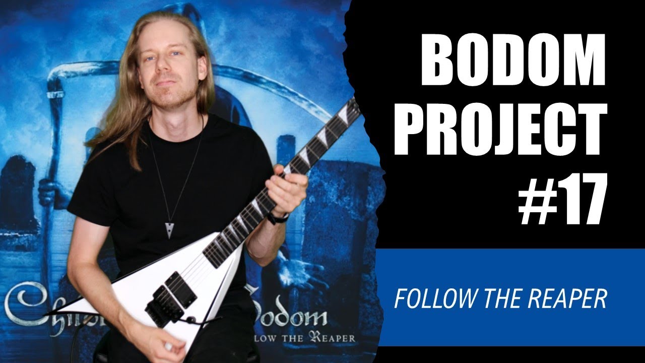 Bodom Project | Children of Bodom - Follow the Reaper | Guitar Cover ...