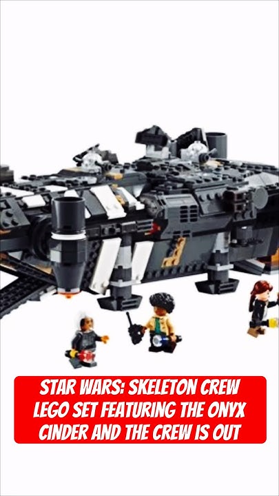 Star Wars Skeleton Crew Lego Set Featuring The Onyx Cinder And The Crew Is Out Youtube