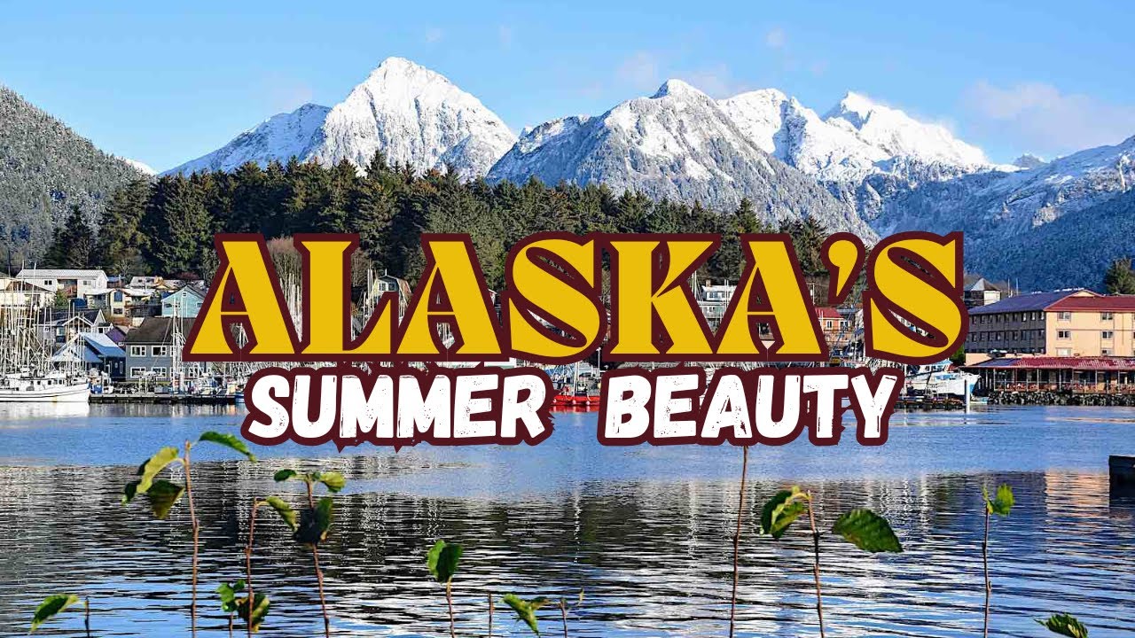 Beautiful Places to Visit in Alaska during the Summer. - YouTube