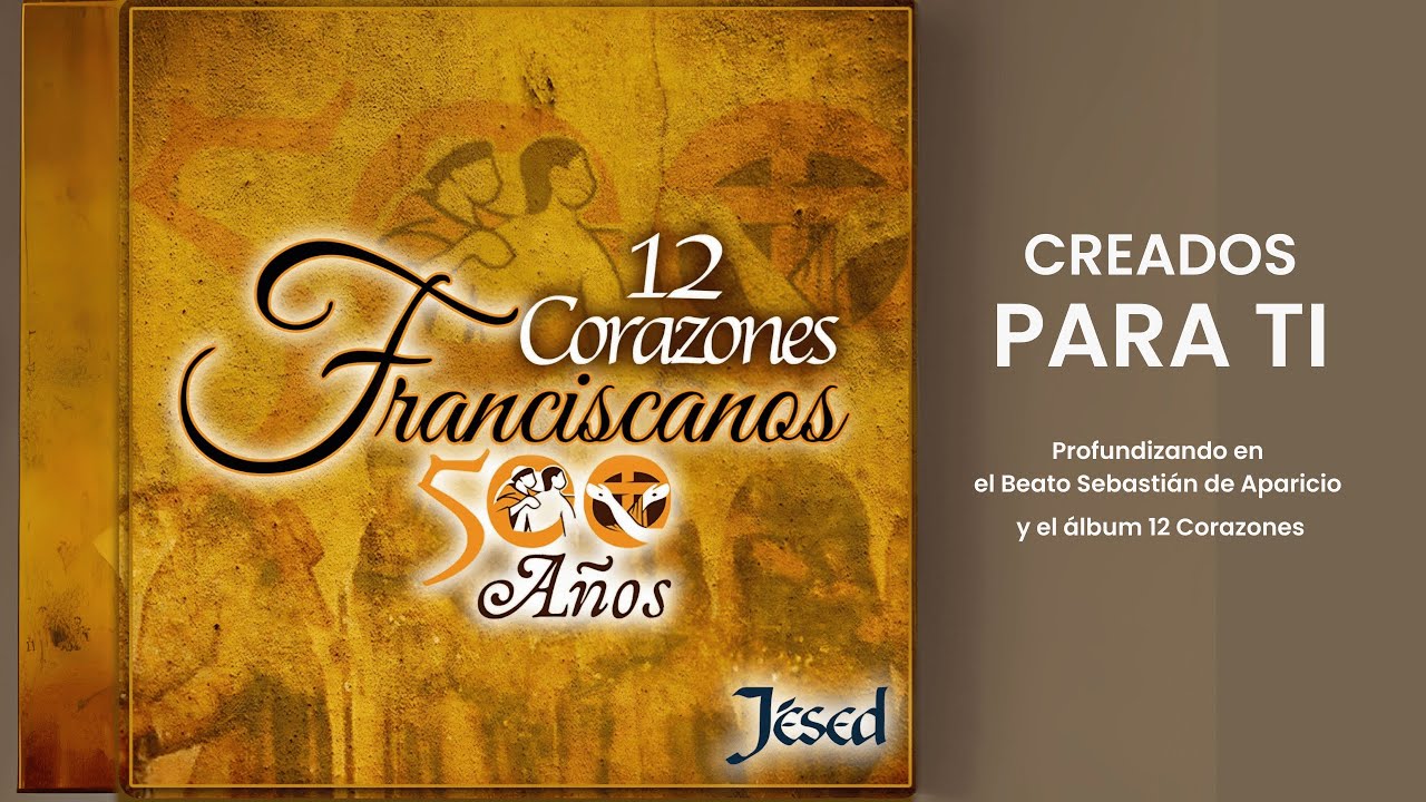 Creados para ti: Especial 12 Corazones - YouTube