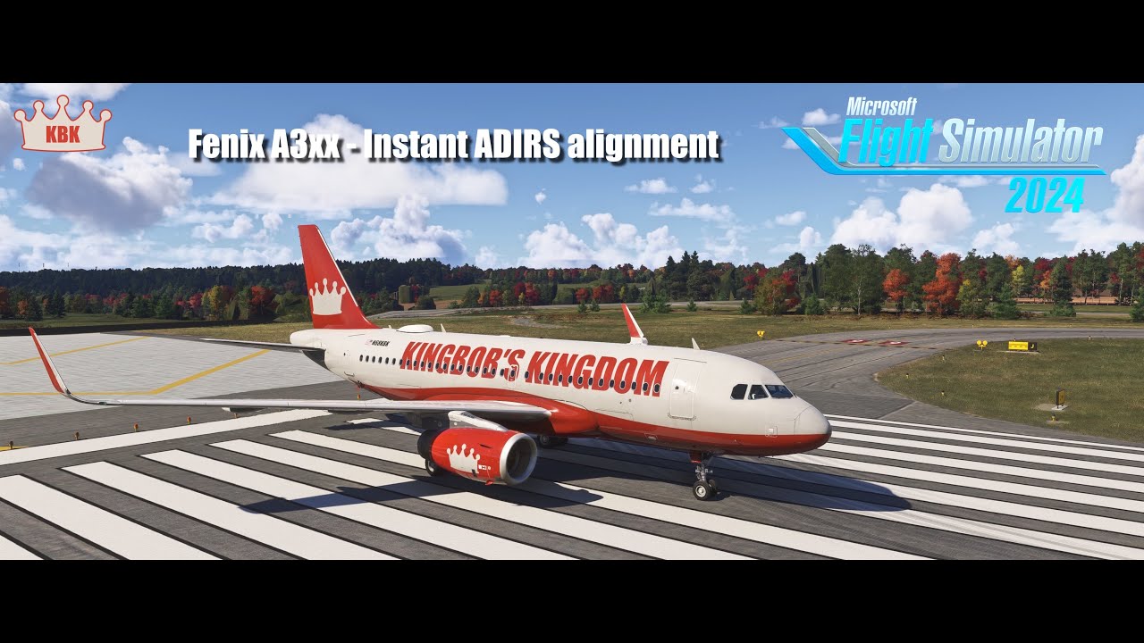 MSFS 2024 | Instant (or is it instantaneouser) ADIRS alignment | Fenix ...
