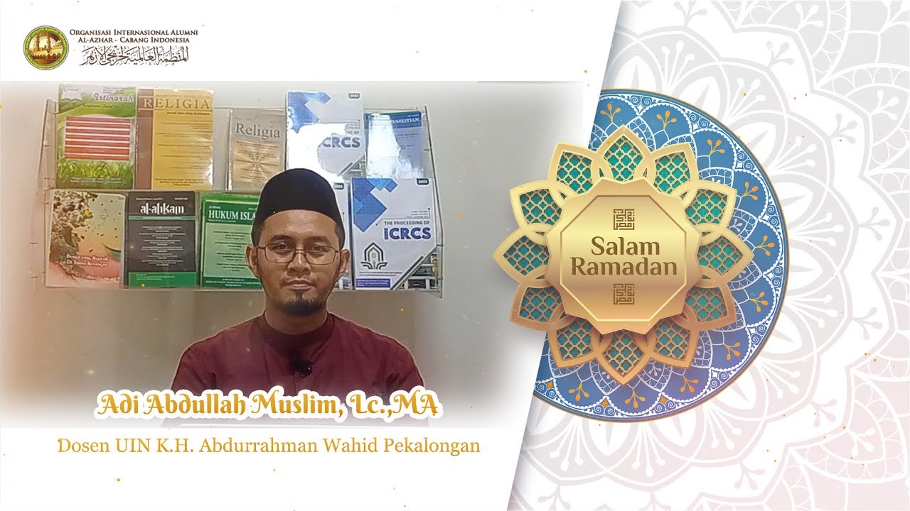 Beribadah Puasa dengan Ilmu - Adi Abdullah Muslim, Lc, MA | Salam ...