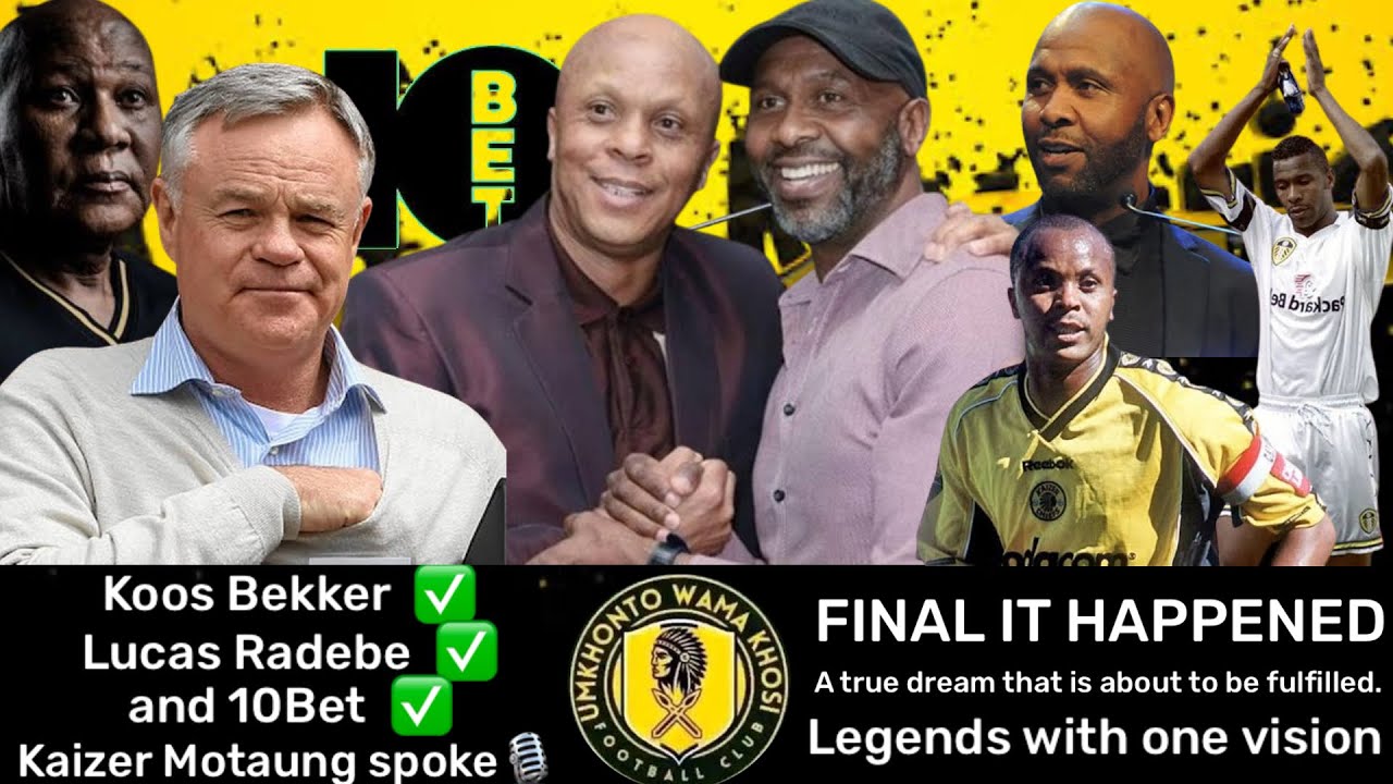Watch|Dr Khumalo Added Lucas Radebe,Koos Bekker& 10Bet|Kaizer Motaung’s ...
