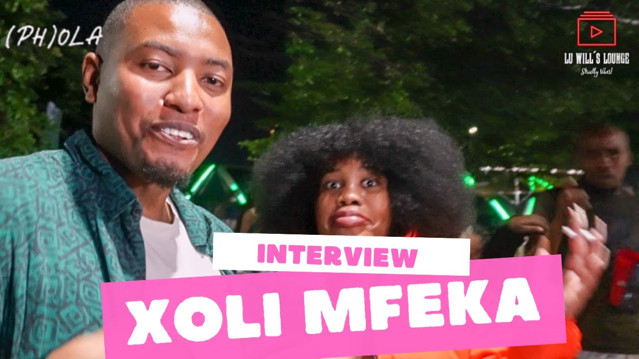 XOLI MFEKA - (PH)ola INTERVIEW - MUST WATCH! - YouTube