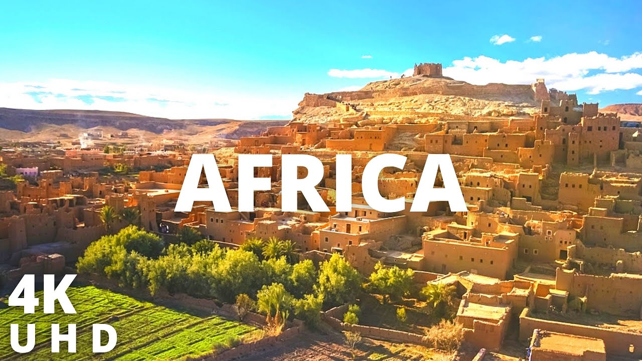 AFRICA [4K UHD] | AFRICAN CONTINENT | Tour With Relaxing Music - YouTube