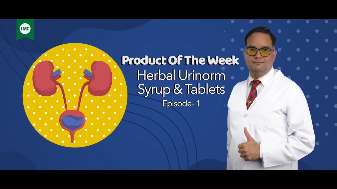 Product Of The Week : Herbal Urinorm Syrup & Tablets. | Ep:1 - YouTube
