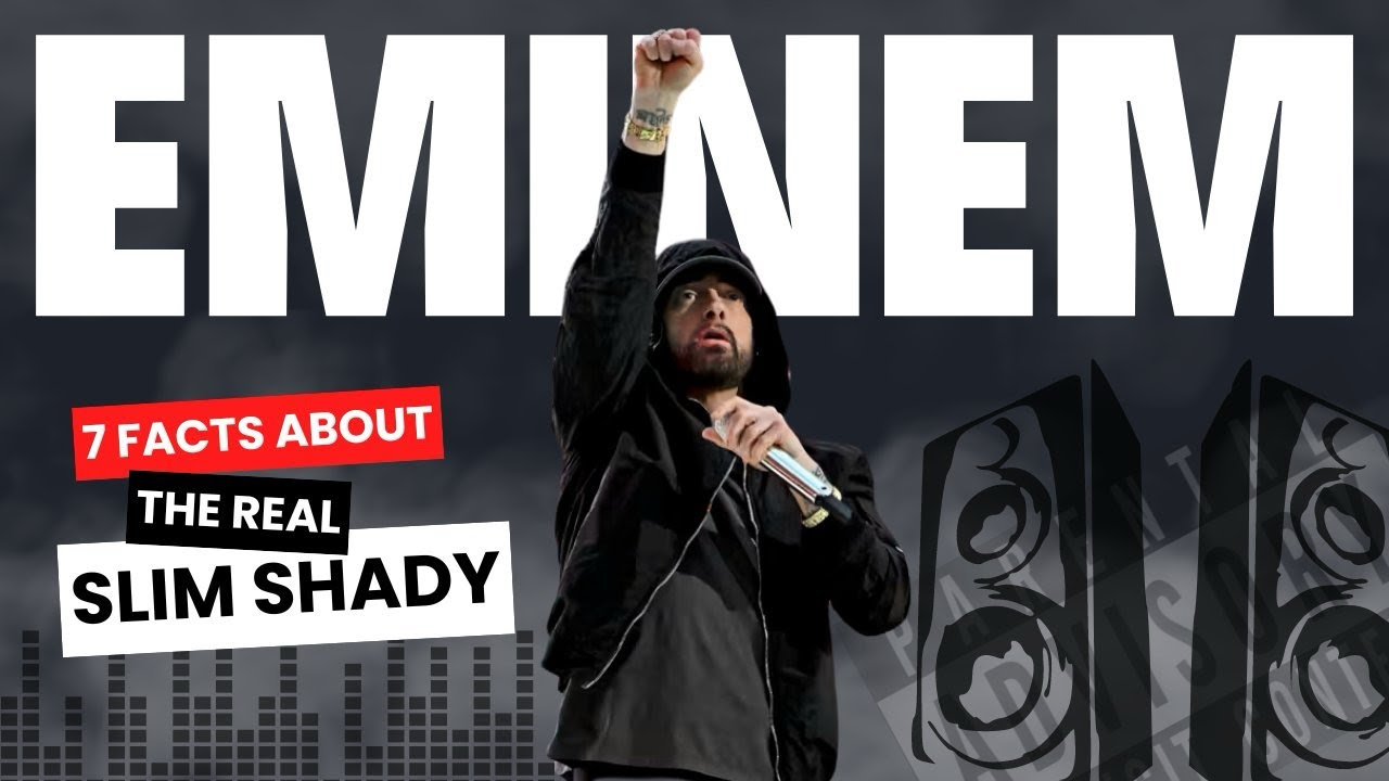 EMINEM - Facts about The Real SLIM SHADY - YouTube