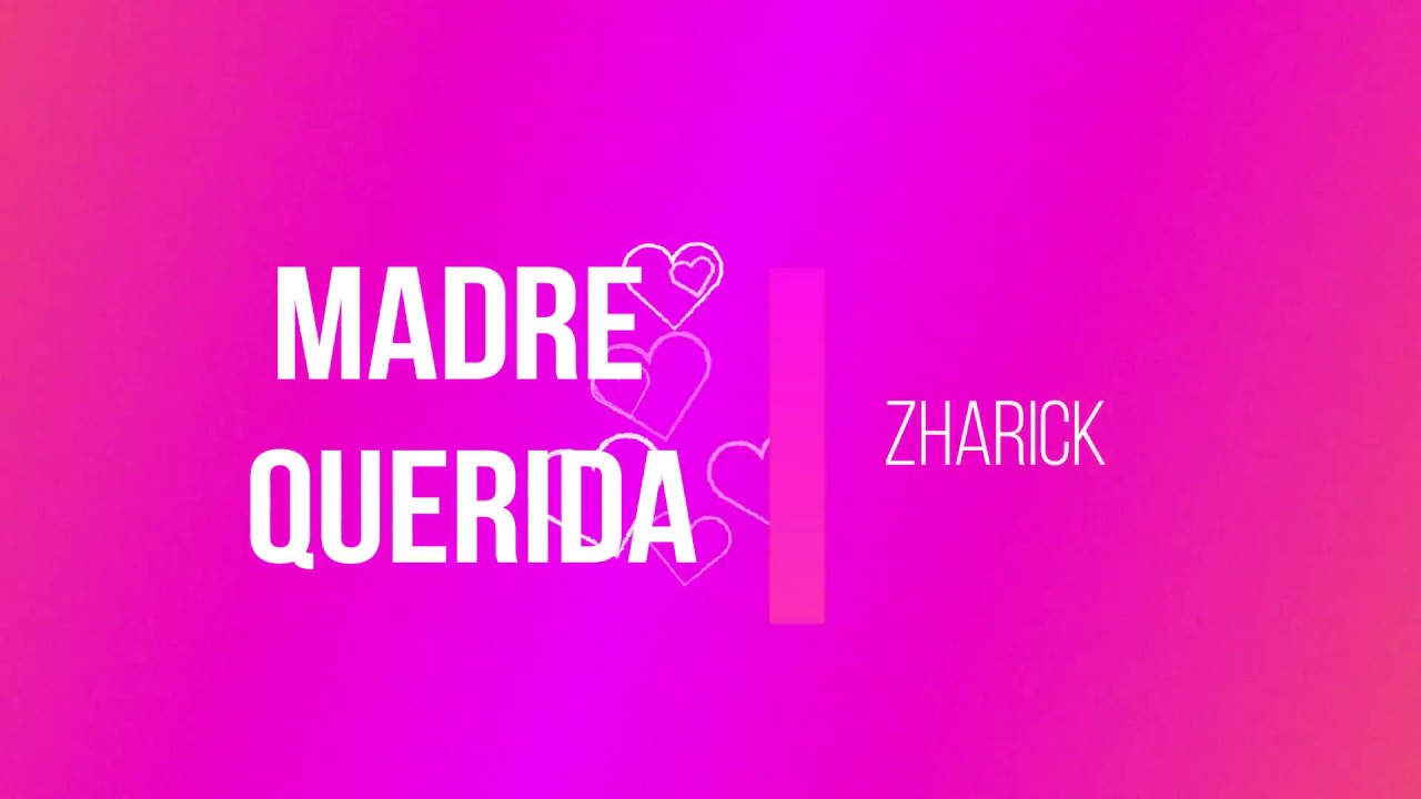 Madre Querida - YouTube