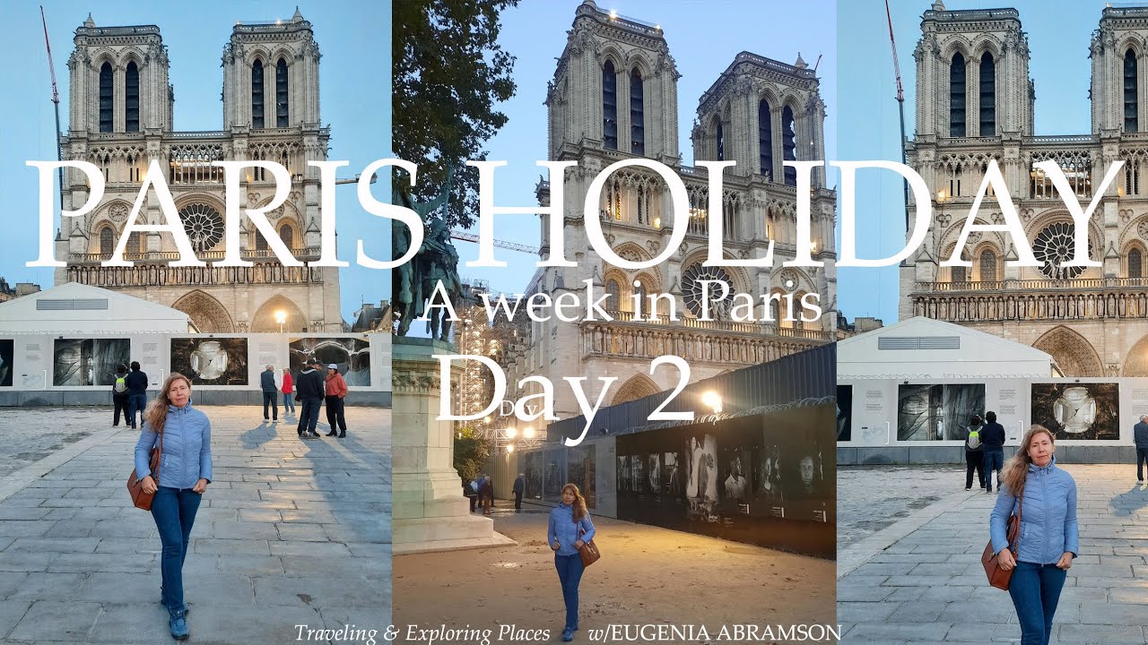 PARIS HOLIDAY. A week in Paris. Day 2. Traveling & Exploring Places w ...